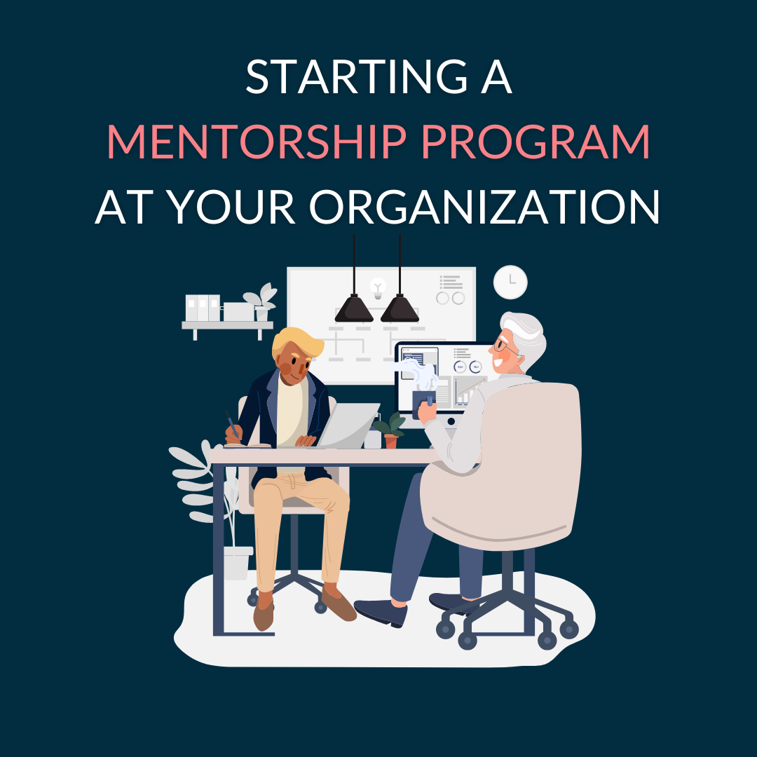 Starting a Mentorship Program at Your Insurance Organization
